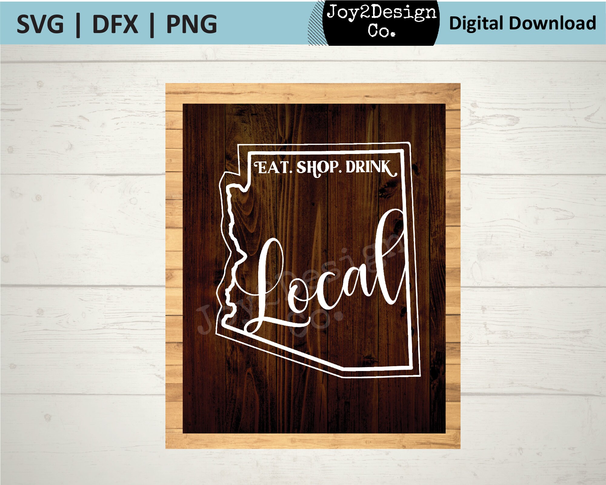 Arizona Local Svg Eat Local Shop Local Drink Local - Etsy