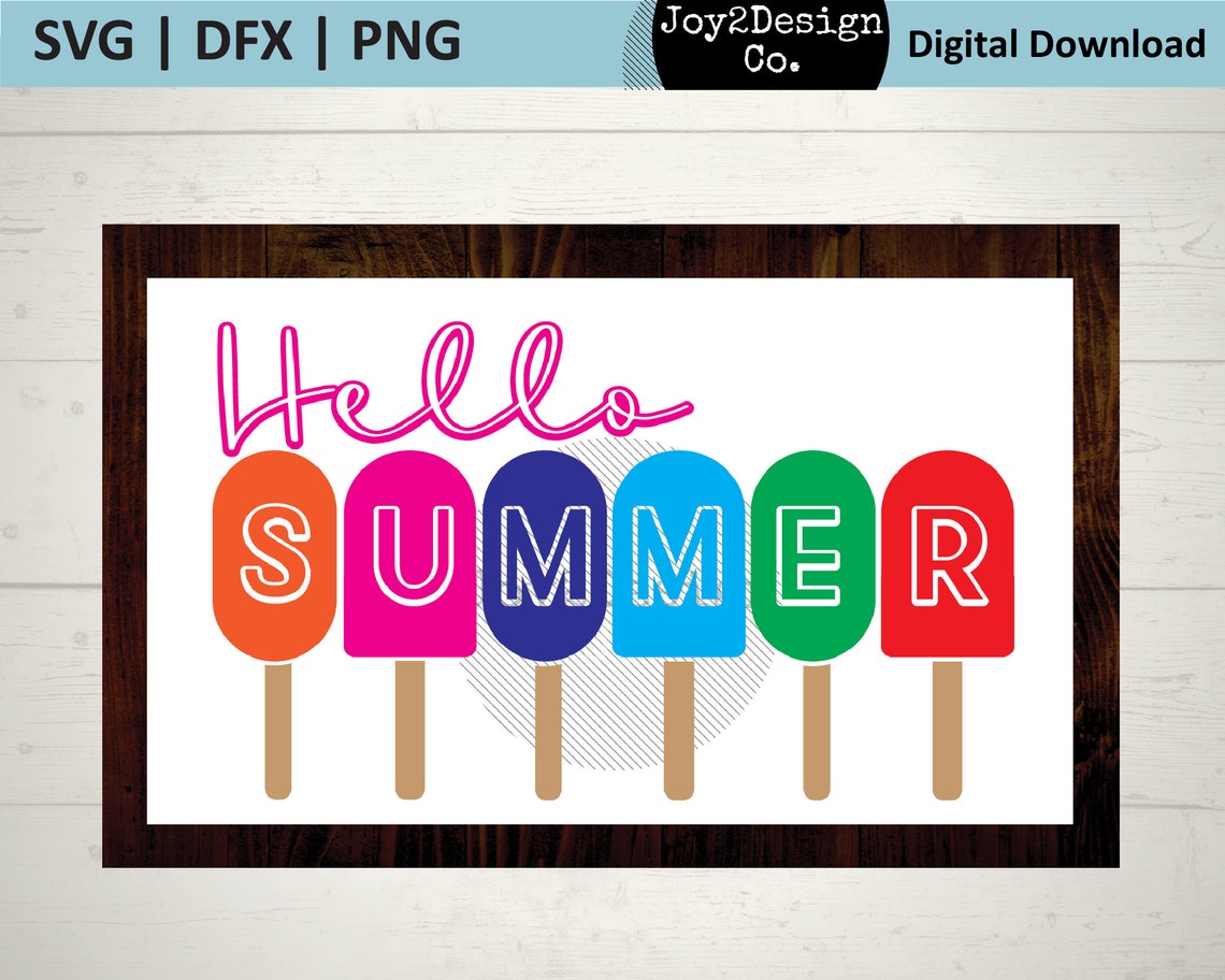 Hello Summer SVG | DFX | PNG | Popsicle Svg | Summer Door Hanger Svg ...