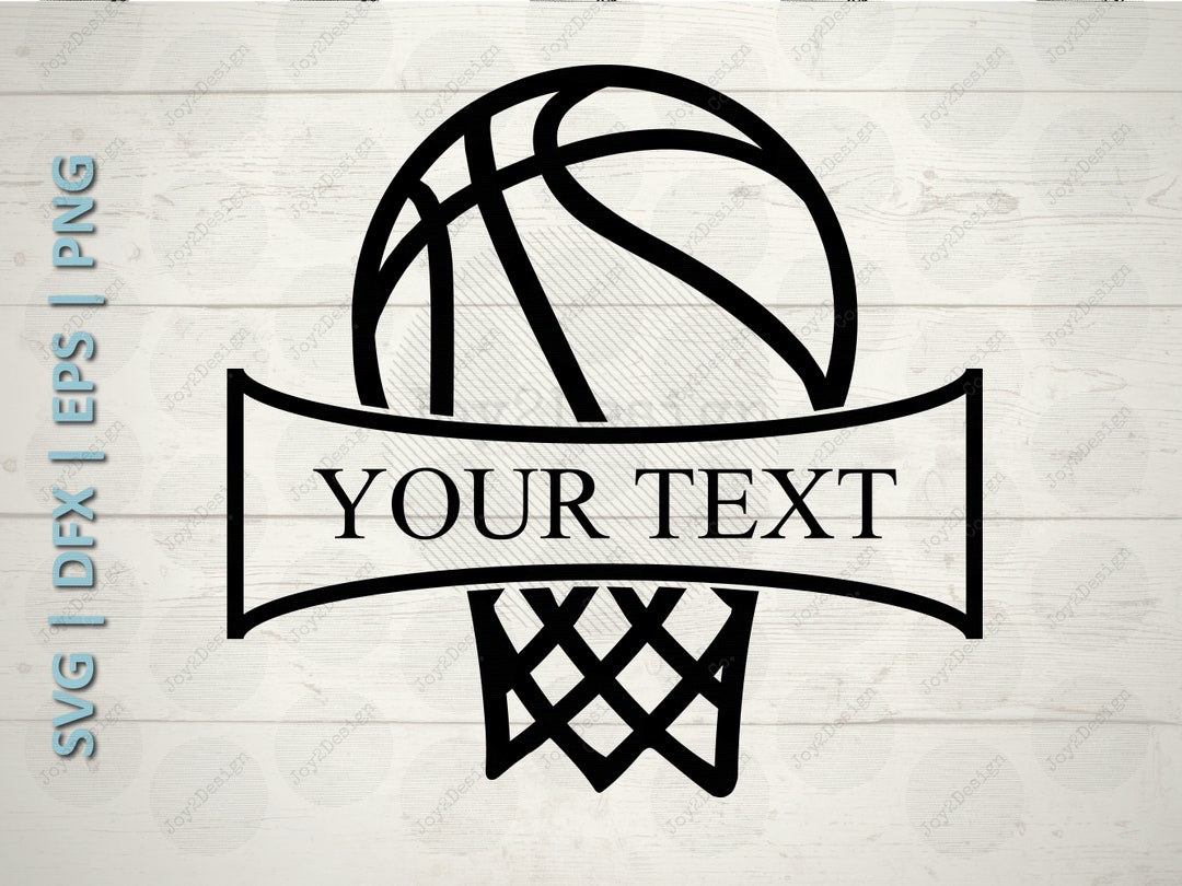 Custom Basketball SVG | EPS | DFX | Png | Basketball Team Svg ...