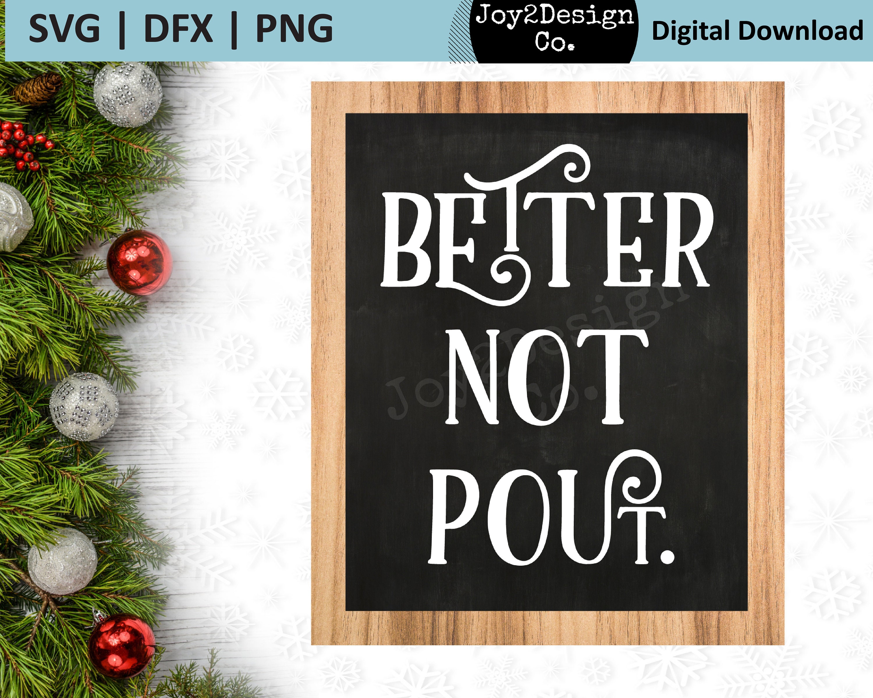 Better Not Pout SVG | DFX | PNG | Christmas Song Svg | Christmas Sign ...