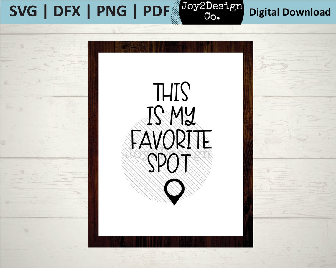 This is My Favorite Spot SVG DFX Png PDF Print My - Etsy Singapore