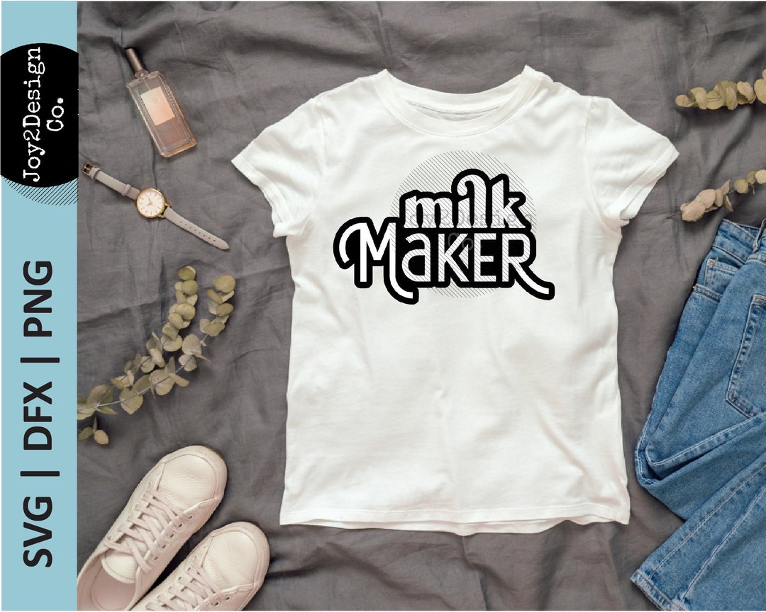Milk Maker SVG | DFX | PNG | Retro Mom Shirt | New Mom Shirt ...