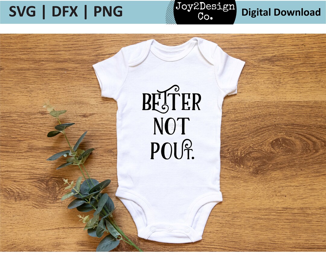 Better Not Pout SVG | DFX | PNG | Christmas Song Svg | Christmas Sign ...