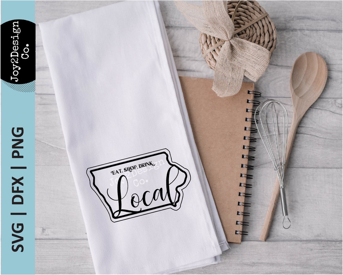 Iowa Local Svg | Eat Local | Shop Local | Drink Local | Iowa SVG | PNG ...