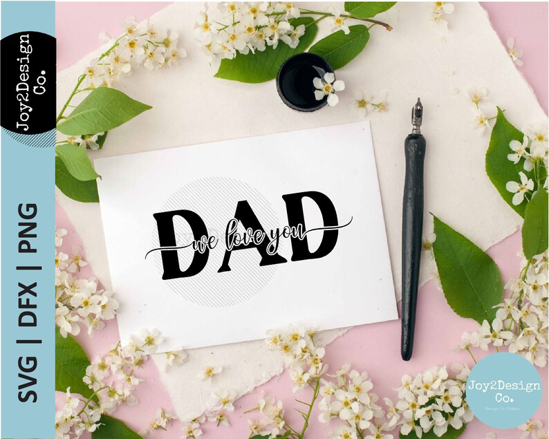 Father's Day SVG DFX PNG I Love You Dad Svg We | Etsy