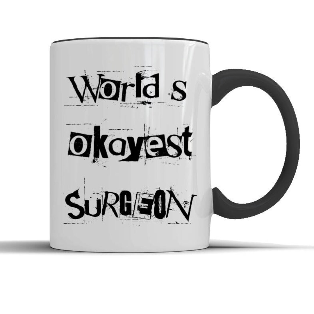 Surgeon Funny Mug, Surgeon Mug, Aspiring, Future Surgeon, Gift For ...