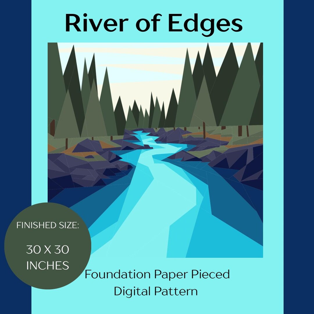 River of Egdes Foundation Paper Pieced Pattern - FPP Quilt Landscape ...