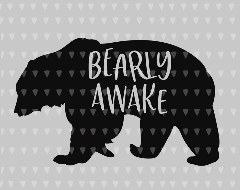 Bearly Awake SVG Bear SVG Bear Clip Art - Etsy España