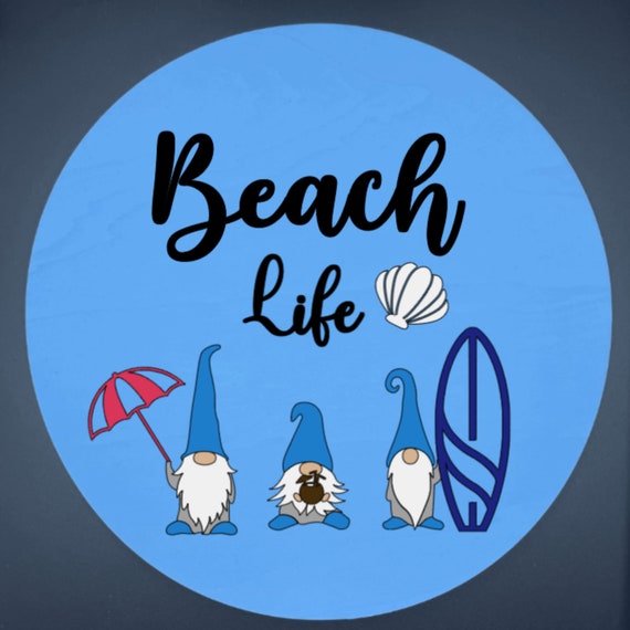 Beach Life Gnome Sign Beach Life Sign Welcome to the Beach - Etsy
