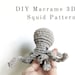 DIY Pattern Macrame 3D Sculpture Alien Squid Instructions - Etsy