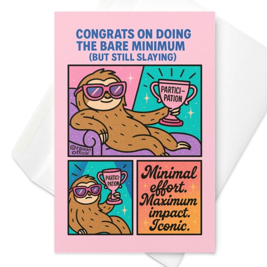 Funny Sloth Participation Trophy Card - Doing the Bare Minimum but ...