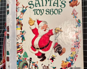 Santa's Toy Shop Little Golden Junk Journal, Altered Little Golden Book ...
