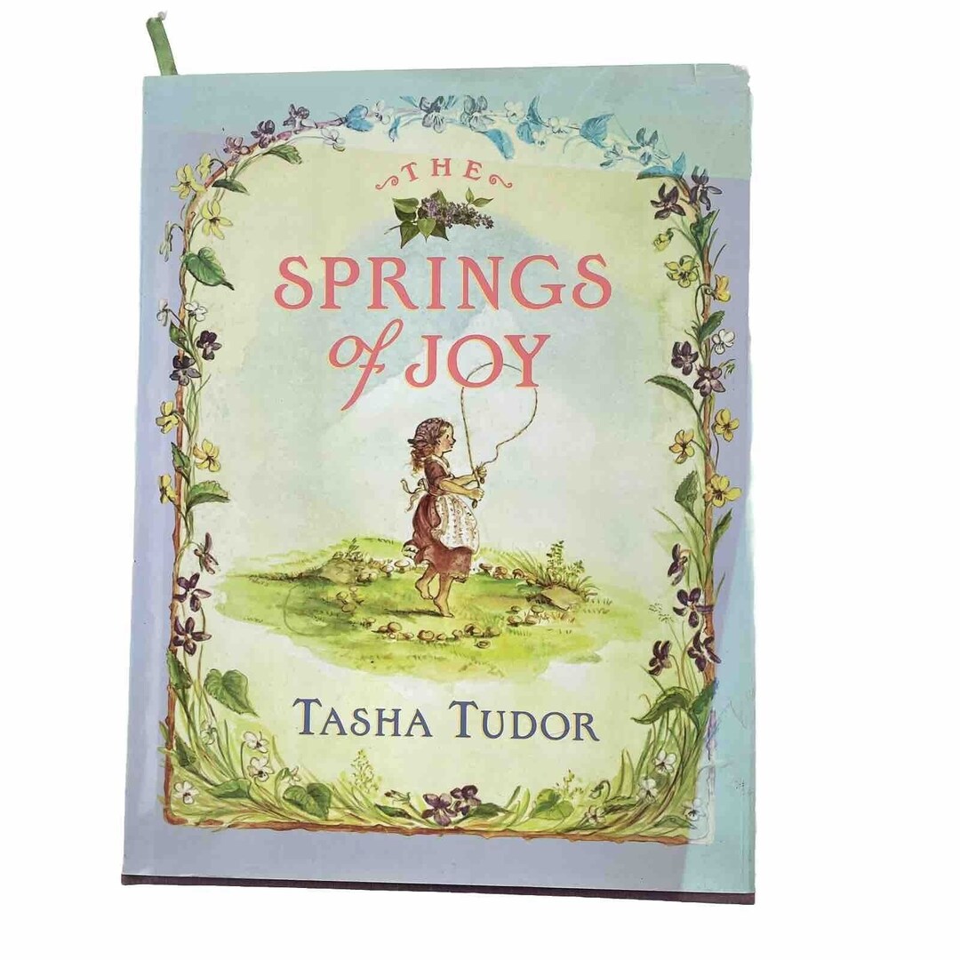 Tasha Tudor the Springs of Joy 1st Edition 1998 Illustrated Poetry Book ...