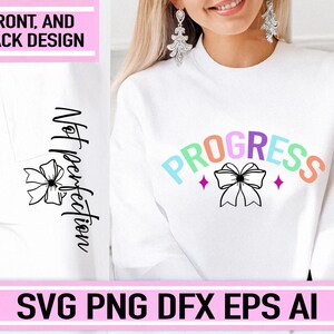 Progress Svg, Coquette Bow Png, Inspirational Quote, Love Png, Sleeve Shirt Design, Christian ...