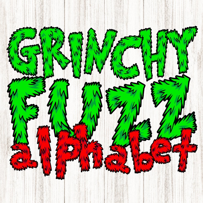 Grinchy Fuzzy PNG Alphabet, Bundle of Christmas, Seasonal, Themed Hairy ...