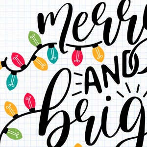 Merry & Bright SVG, Script Hand Lettering With Lights, PNG Eps Ai Dxf ...