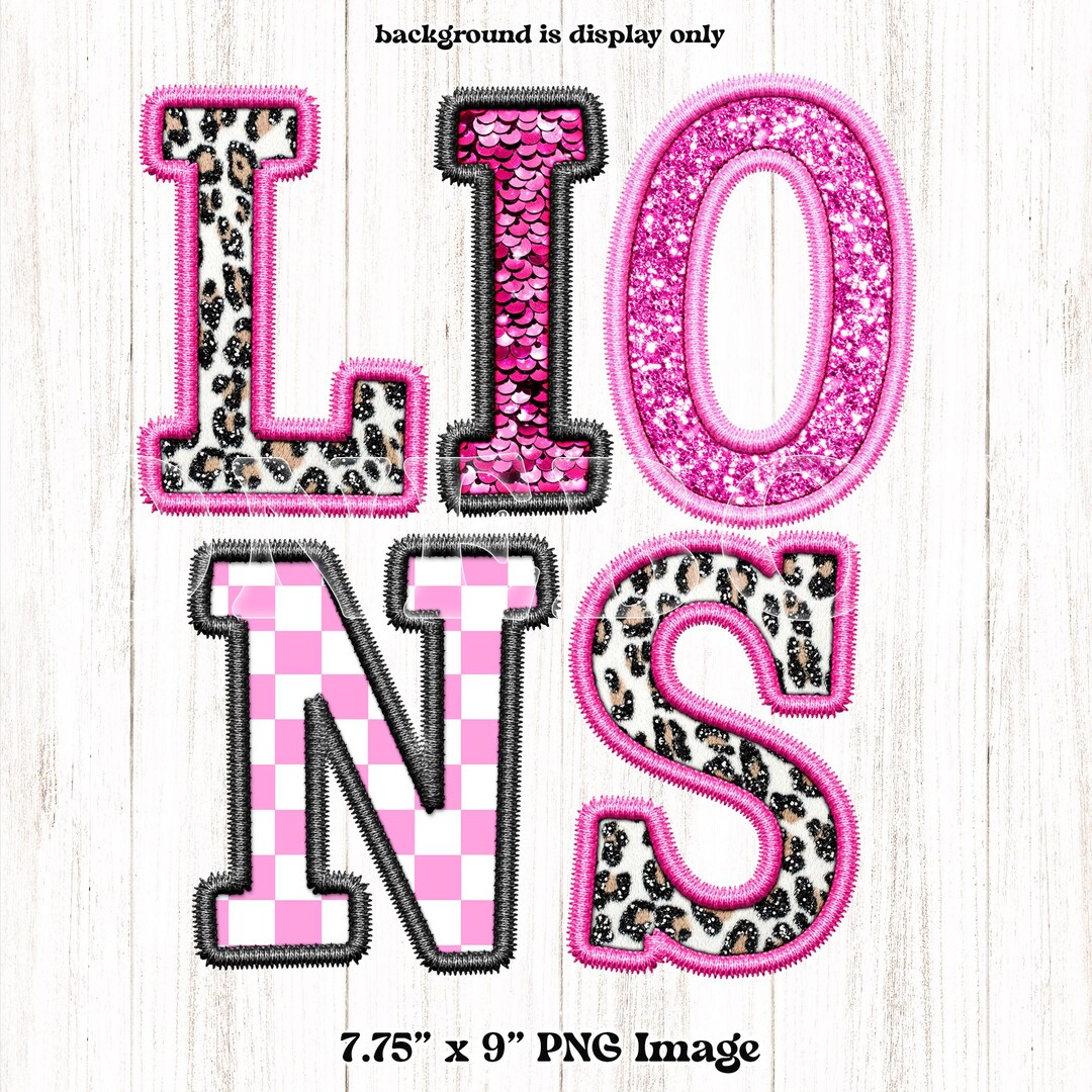 Lions Stacked PNG, Pink Mascot, Faux Embroidery Digital Applique Design ...