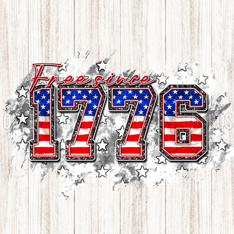 Free Since 1776 PNG File for Sublimation or Print USA - Etsy