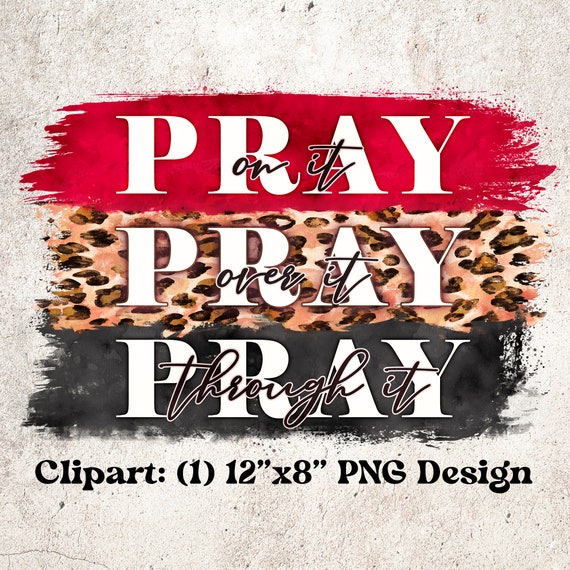Digital Clipart Religious PNG Pray Pray Pray on It Over | Etsy