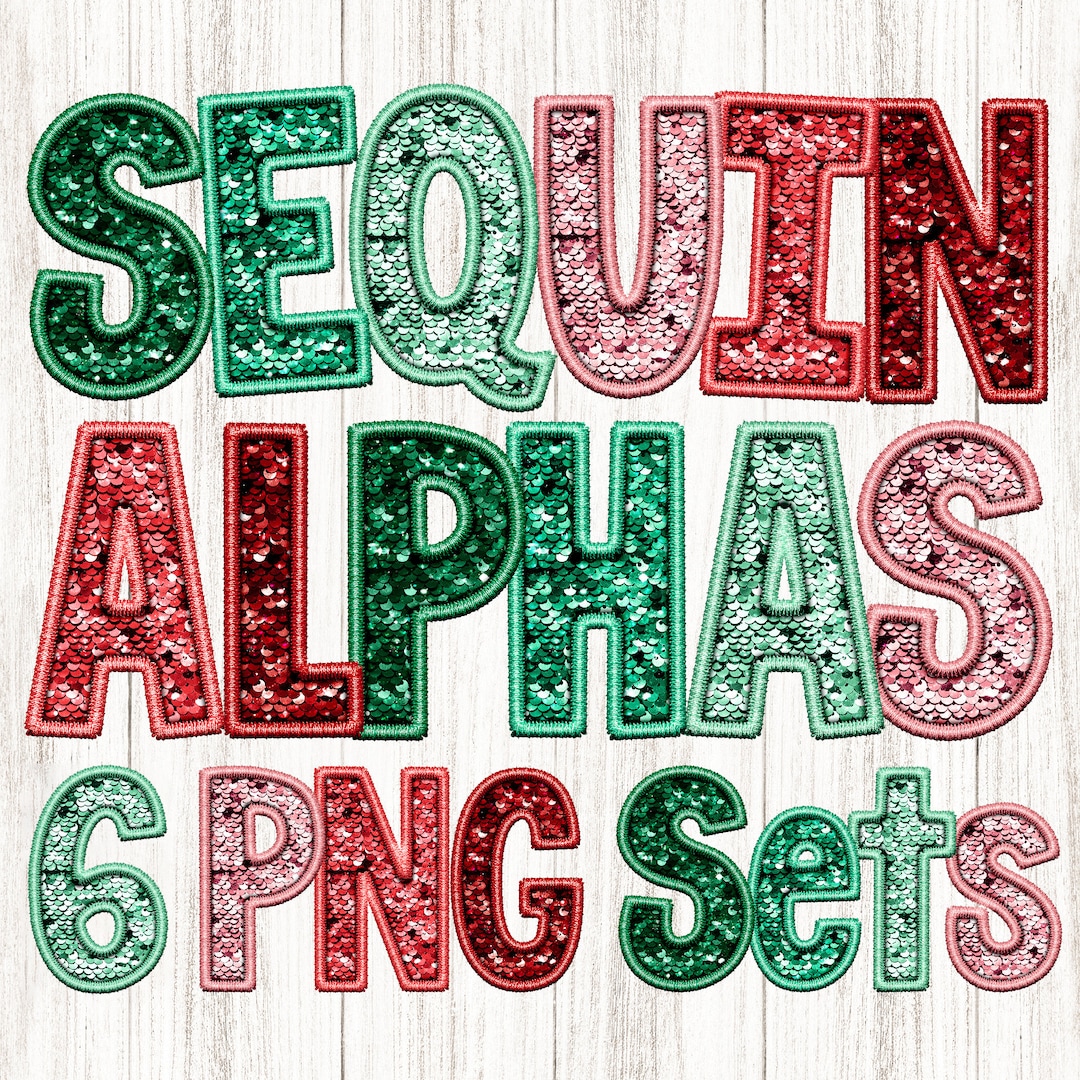 Digital Sequin PNG Alphabets, 6 Pack Bundle Faux Embroidery Classic ...