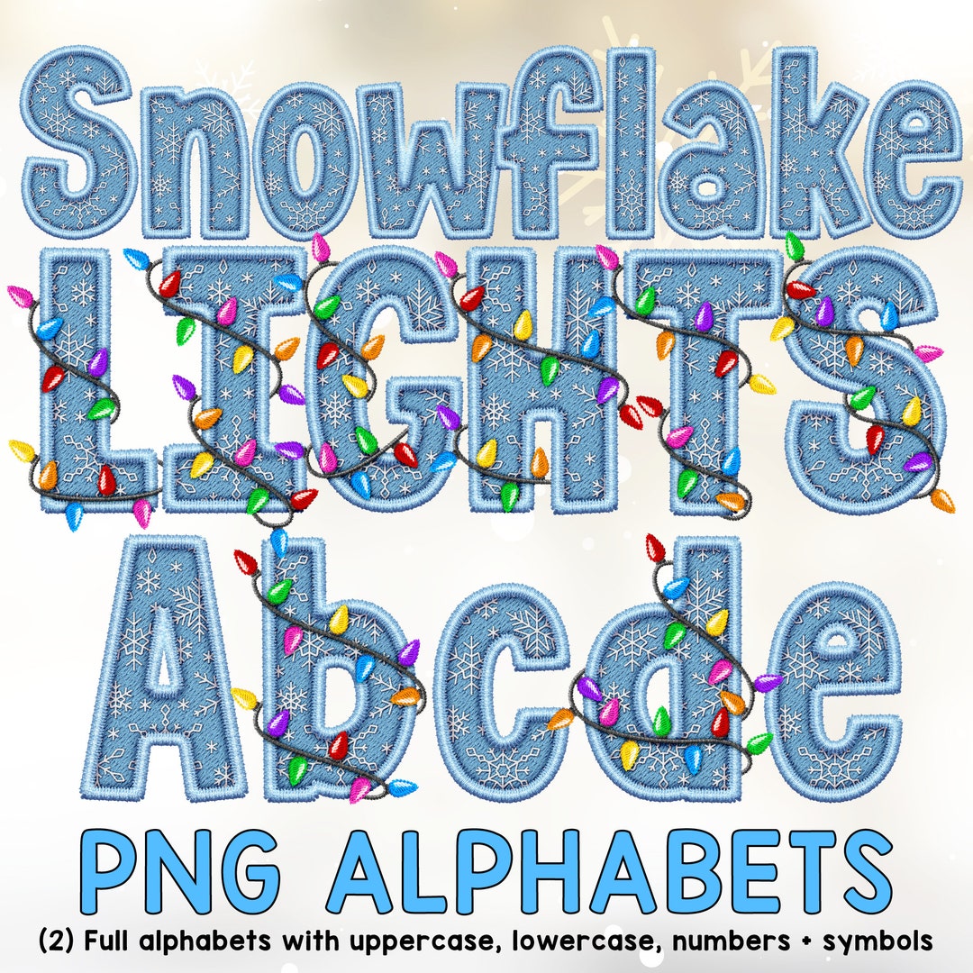 Christmas Lights, Snowflake PNG Alphabet, Faux Embroidery Classic ...
