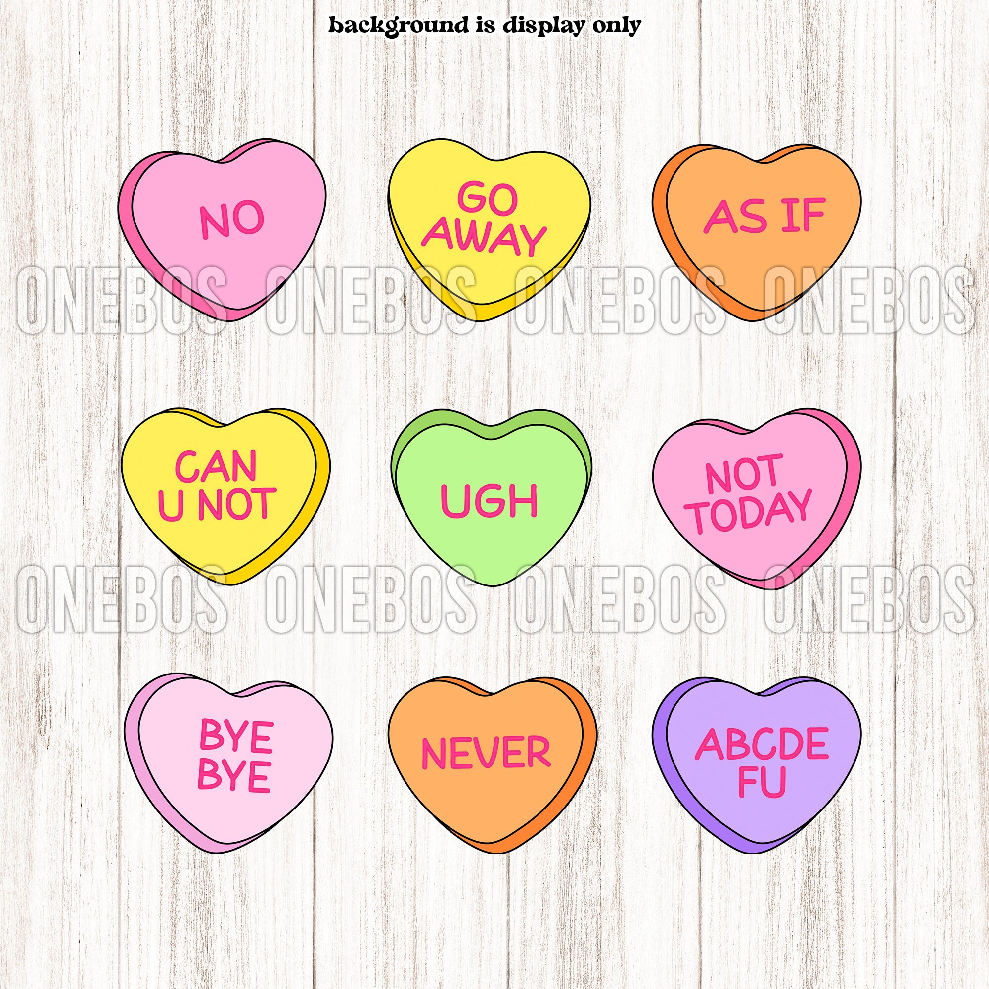 Anti Valentine's PNG, Candy Hearts Demotivational, Funny Sayings, Not ...