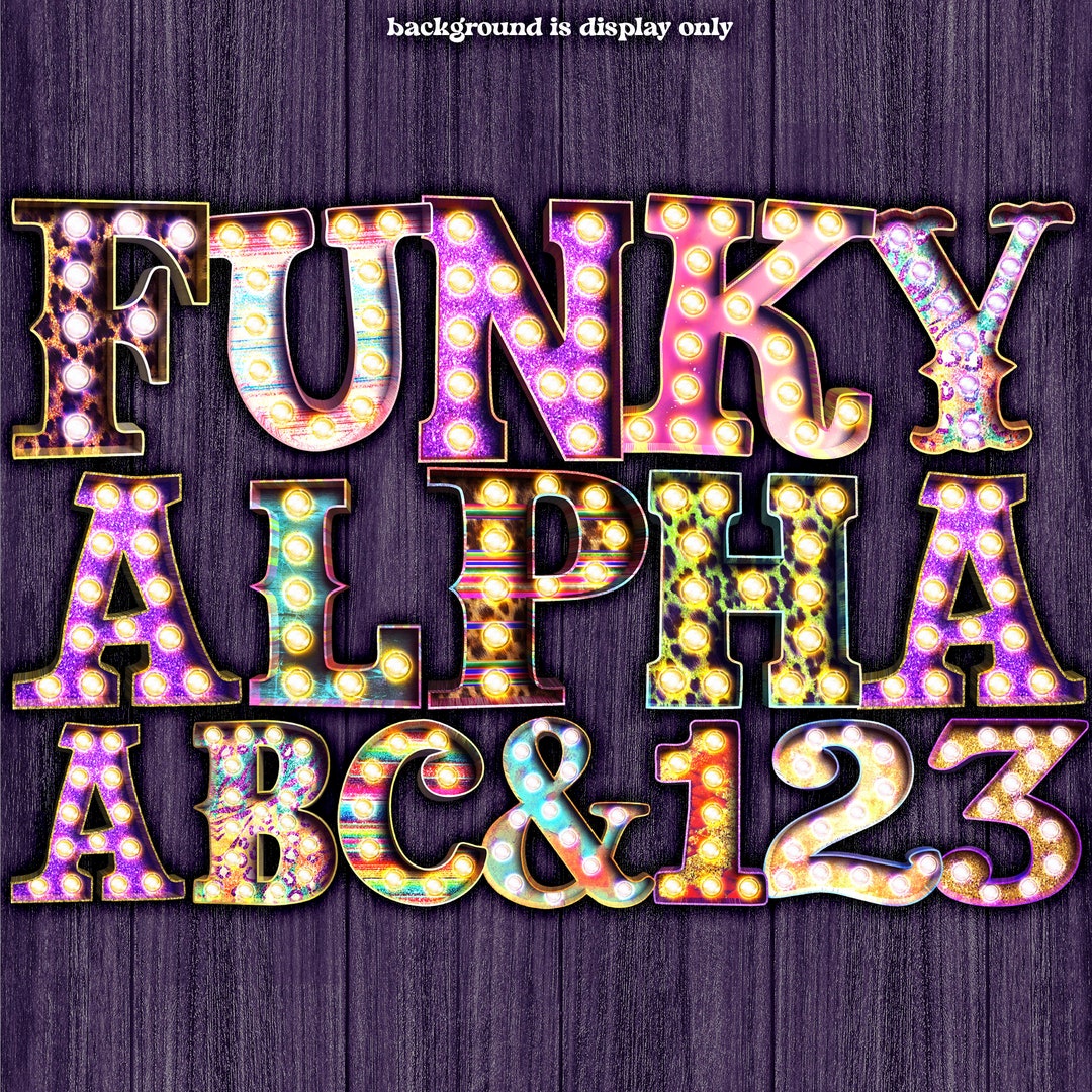 Funky Chic Alphabet PNG, Digital Download Marquee Letters, Numbers ...