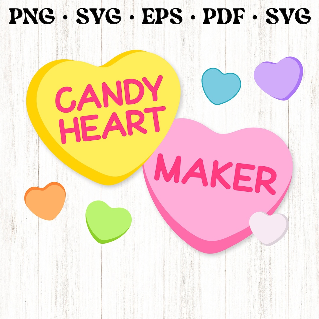 Candy Heart SVG, Heart Conversation Maker Builder, Make Your Own Heart ...