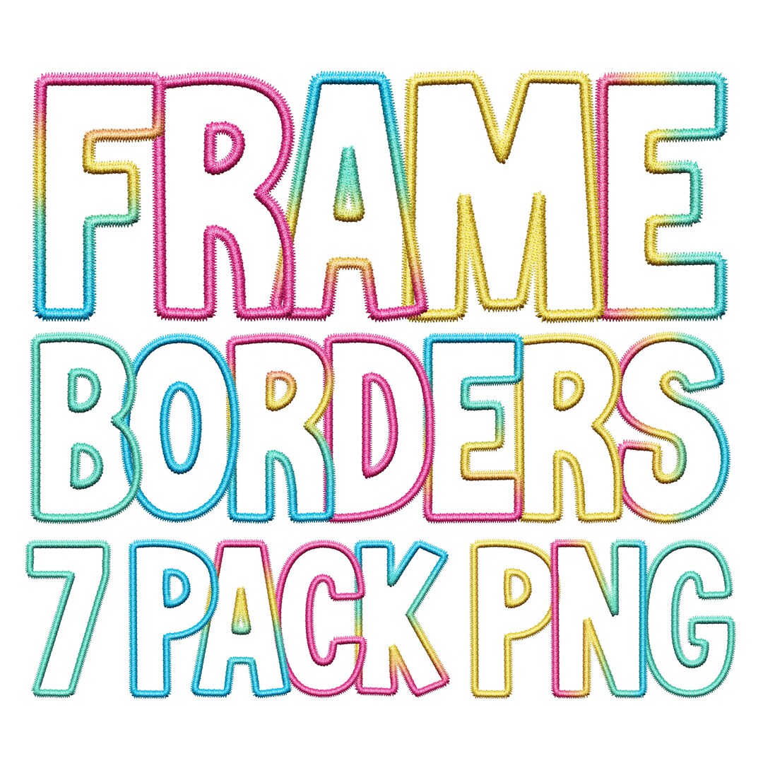 Stitch Frame Border PNG Alphabets, 7 Pack Bundle Faux Embroidery ...