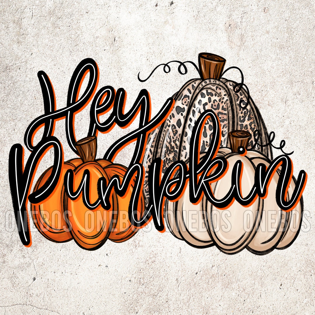 Hey Pumpkin PNG, Clipart for Fall, Thanksgiving, Hand Drawn Line Font ...