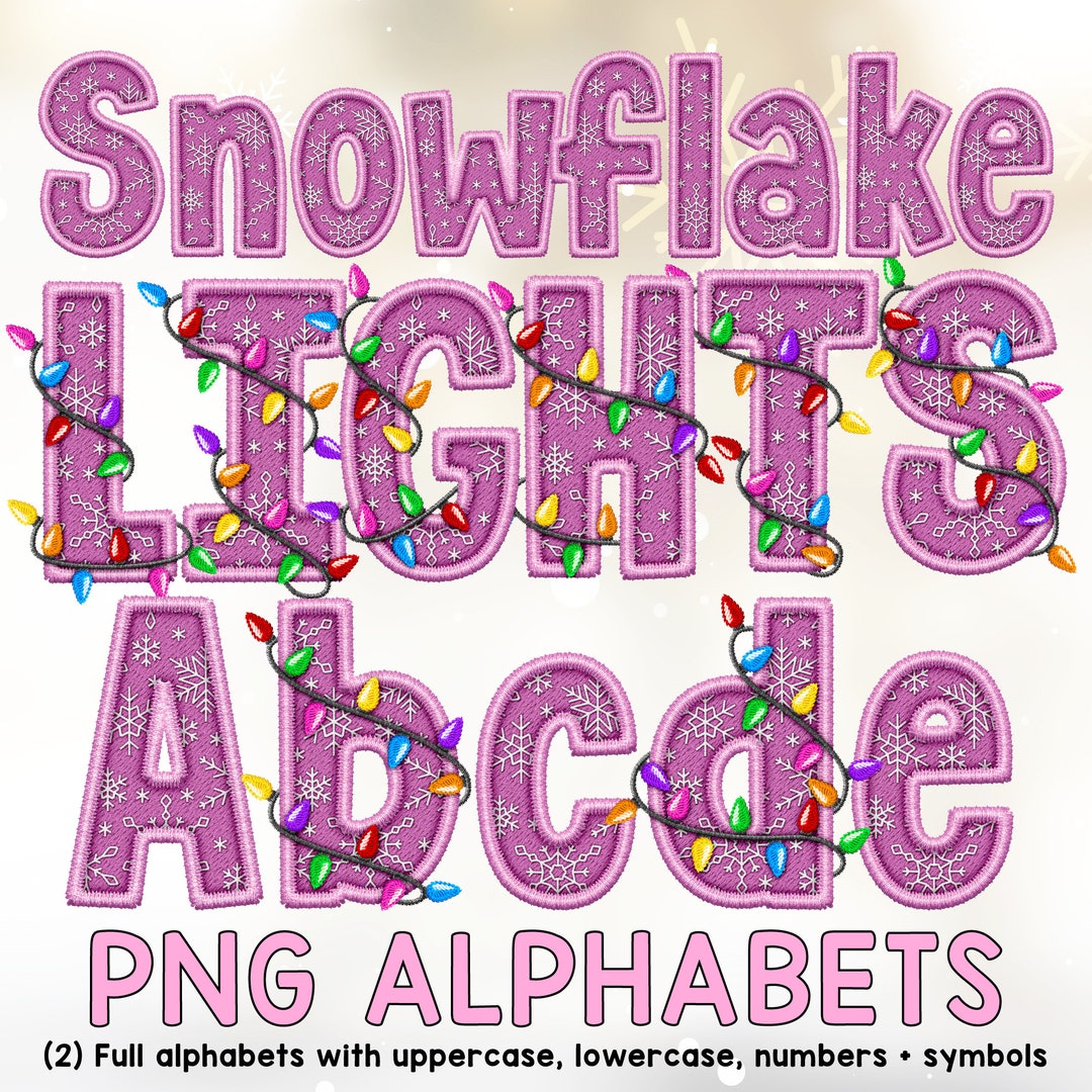 Christmas Lights, Snowflake PNG Alphabet, Faux Embroidery Classic ...