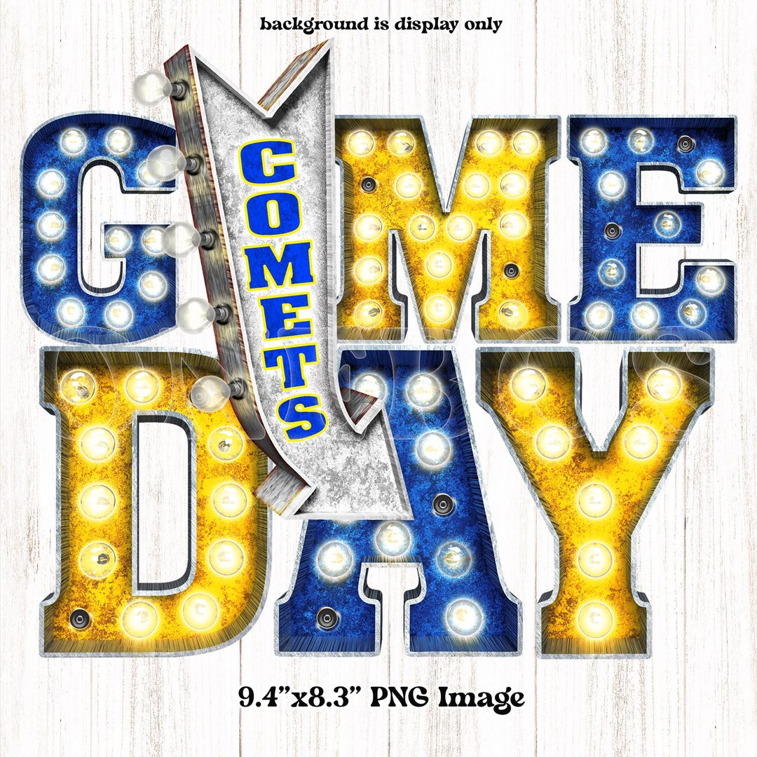 Comets GAME DAY PNG, Yellow Gold Royal Blue, Marquee Letters, Arrow ...