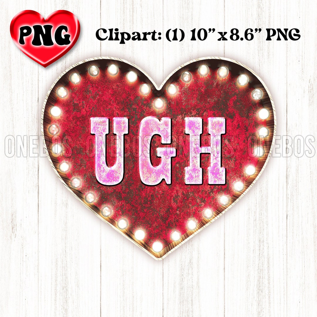 Red Heart PNG, UGH Funny Anti Valentines Clipart Design for Sublimation ...