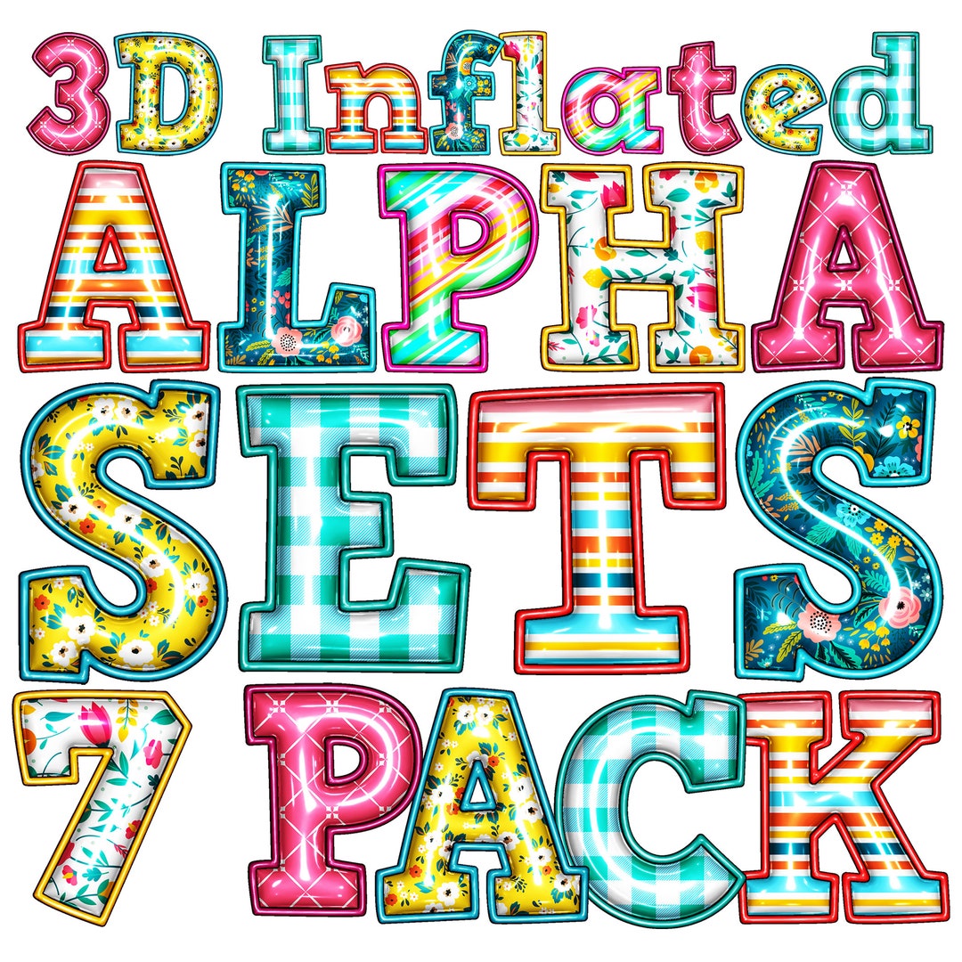 Inflated Alphabets PNG Bundle, 7 Pack of 3D Puff Inflated Full Alpha ...