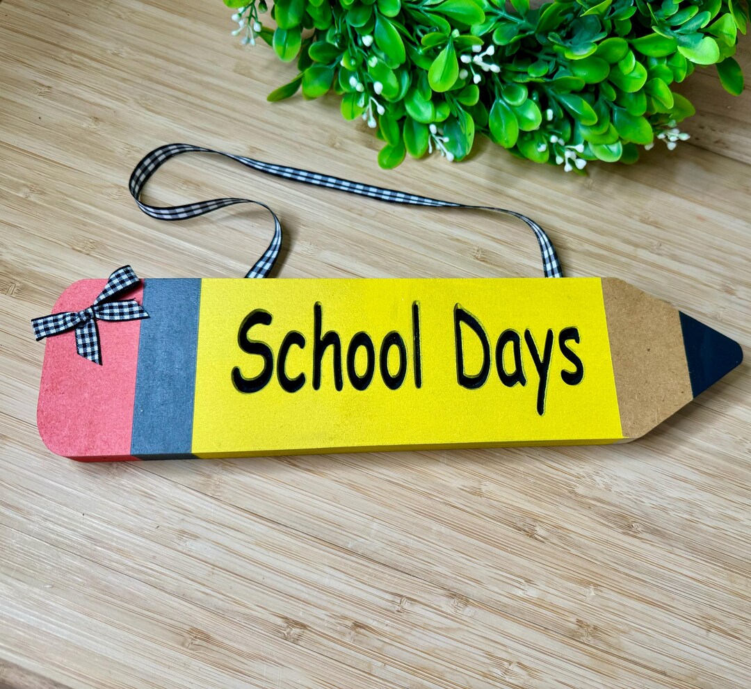 Pencil Sign, Classroom Decor- School Days - Etsy