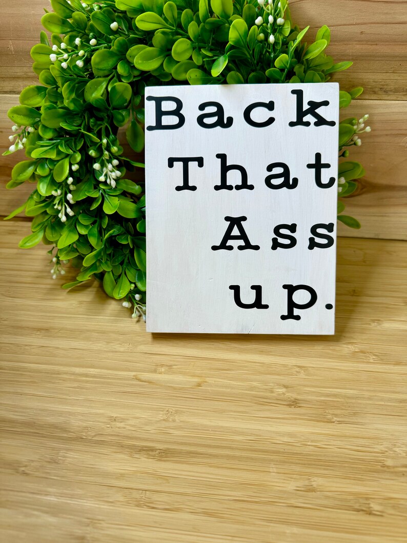 Back That Ass Up- Wooden Sign- Bathroom Decor - Etsy