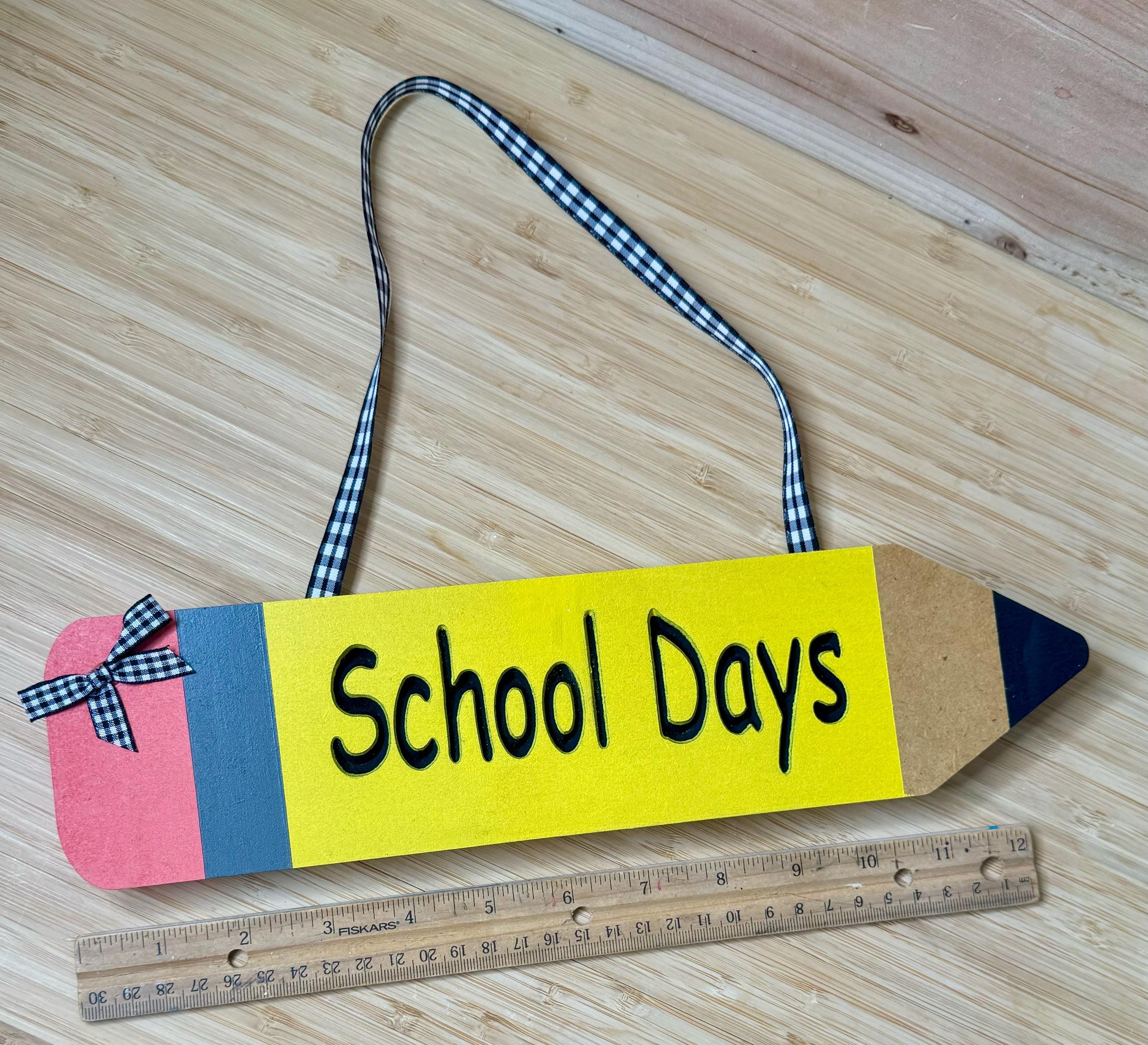 Pencil Sign, Classroom Decor- School Days - Etsy