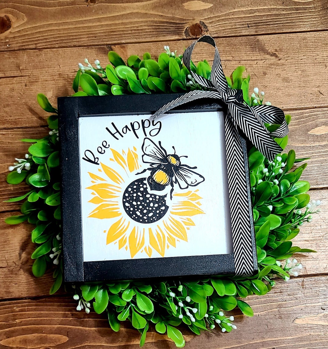 Sunflower & Bee Happy Wooden Bee Sign Farmhouse Bee Happy - Etsy