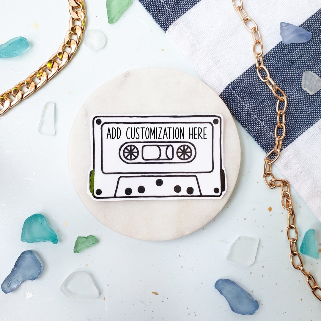 Custom Cassette Tape Sticker Cassette Tape Sticker Custom - Etsy