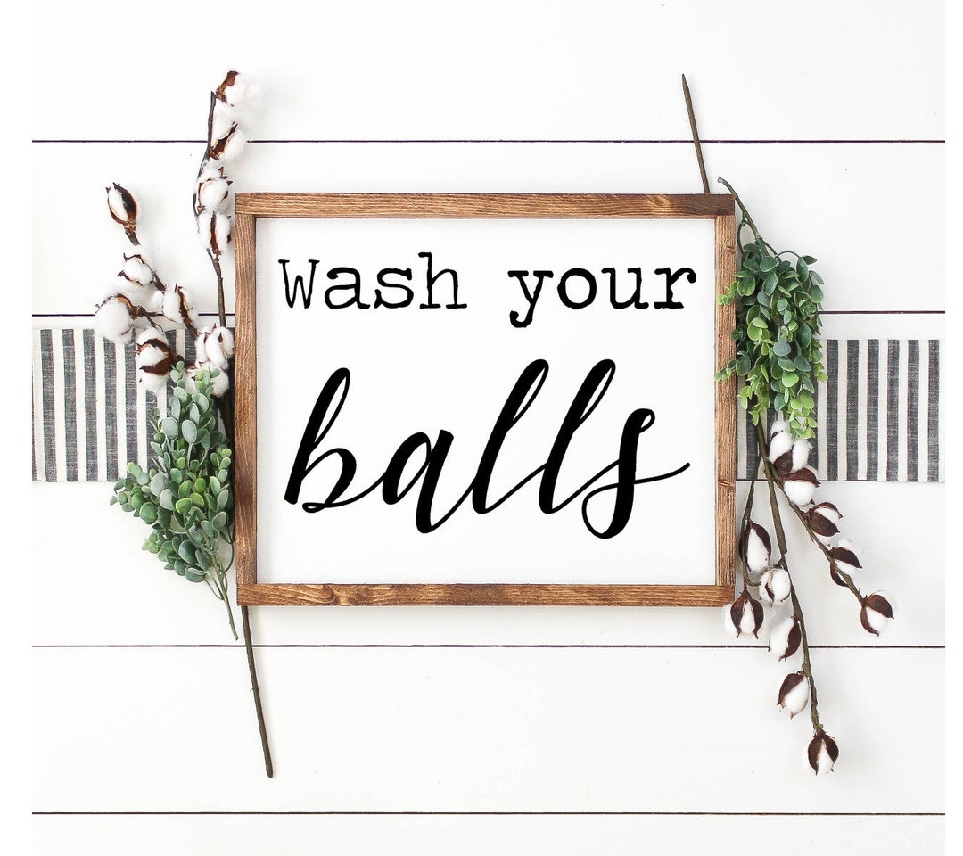 Wash Your Balls Wood Sign Bathroom Humor, Shop Sign, Golf Sign, Gym ...