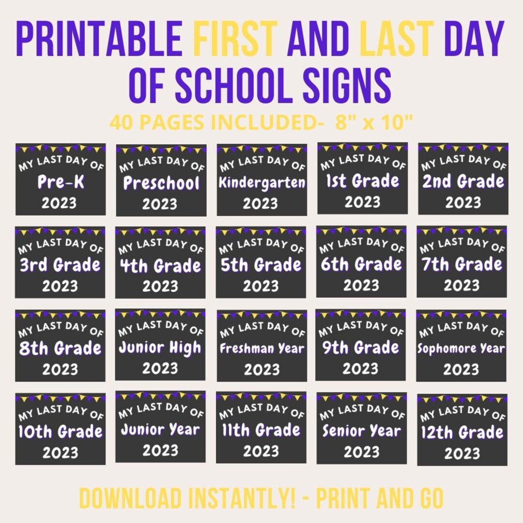 First AND Last Day of School Printable Sign | Back to School | School ...
