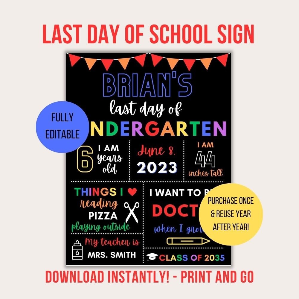 EDITABLE Last Day of School Printable Sign | Back to School | School ...