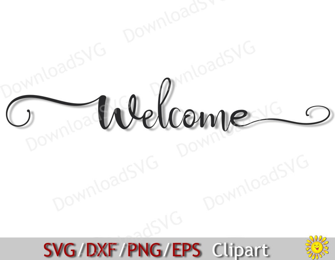 SVG PNG Cutting File Welcome Template Vector Decal Cricut Silhouette ...