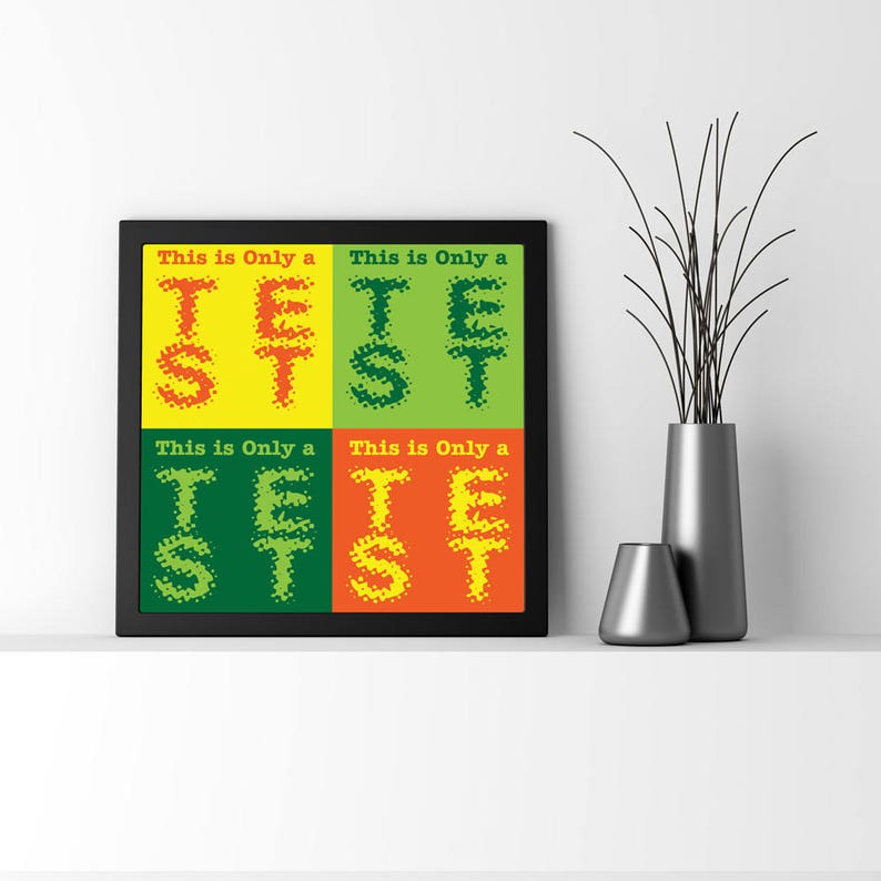 This is Only a Test, Colorful, Printable Wall Art, Printable Home Décor ...