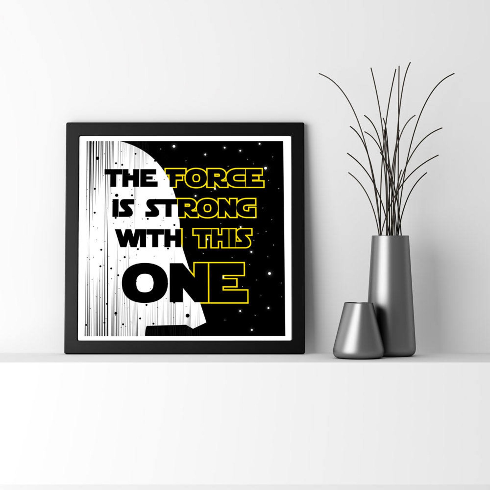 The Force is Strong, Printable Wall Art, Printable Home Décor, Instant ...