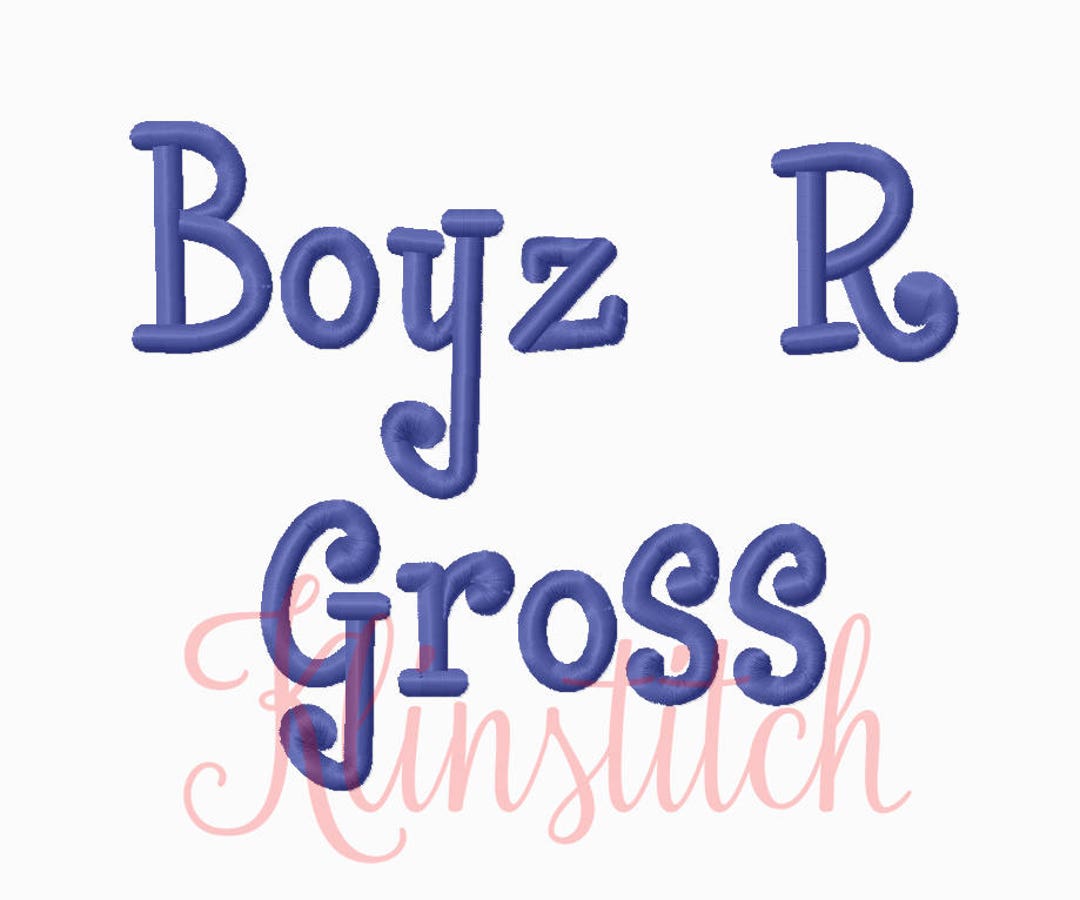 50% Sale!! Boyz R Gross Embroidery Fonts 6 Sizes Fonts BX Fonts ...
