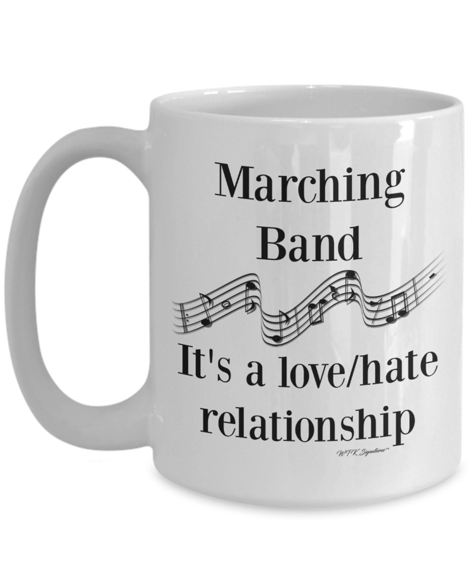 Marching Band Mug, Marching Band Coffee Mug, Cup, Marching Band It's a ...