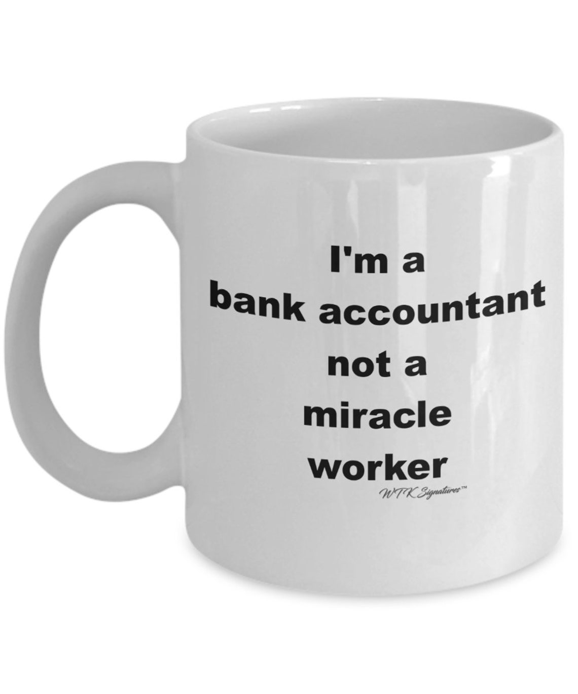 Bank Accountant Mug Bank Accountant Coffee Mug Cup I'm - Etsy