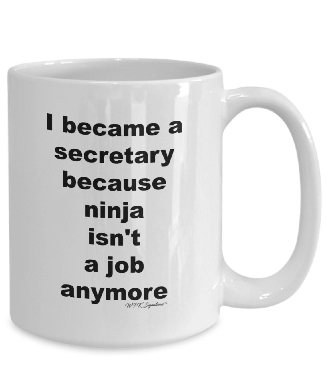 Secretary Mug Secretary Coffee Mug Cup I Became a Secretary - Etsy