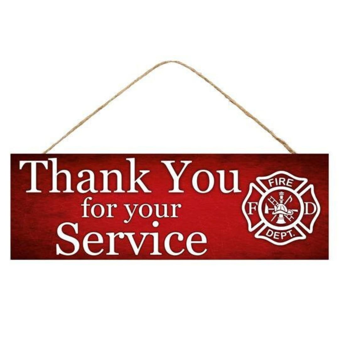 Firefighter Thank You for Your Service Sign – Red MDF Wall Plaque, Fire ...